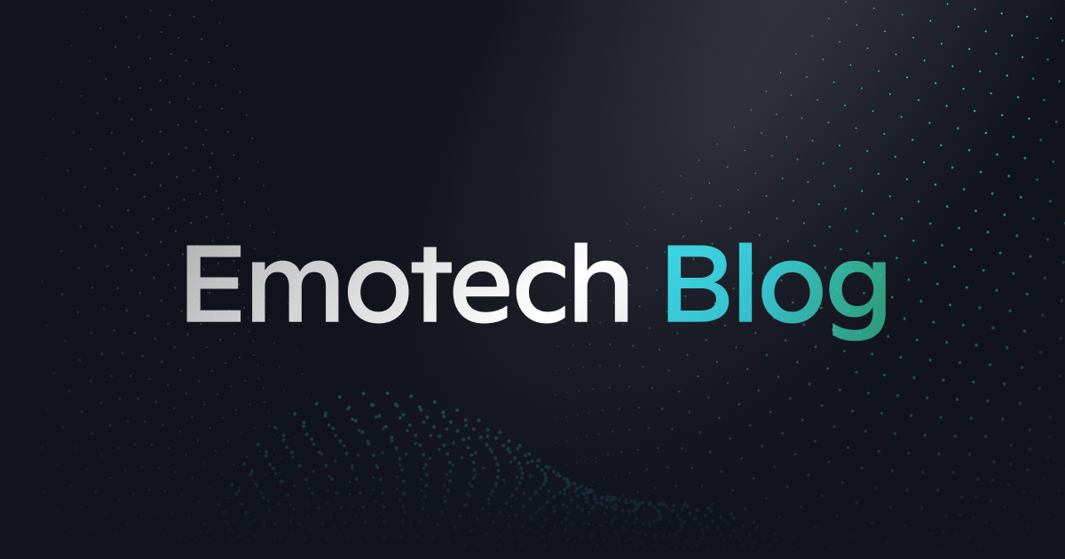 Emotech Blog | Insights, Industry Trends, Tutorial, and More